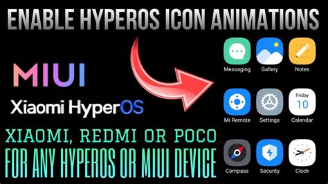 Enable Hyperos Icon Animations On Any Miui Or Hyperos Device Techtitive Youtube
