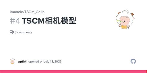 TSCM相机模型 Issue 4 imuncle TSCM Calib GitHub