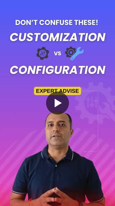 Erp Customization Vs Configuration Key Differences Explained Vimal Rughani Posted On The