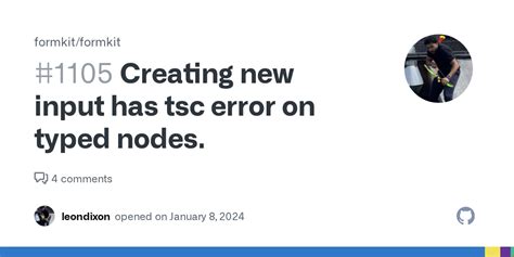 Creating New Input Has Tsc Error On Typed Nodes · Issue 1105 · Formkitformkit · Github