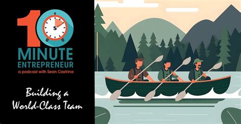 Ep 432 Building A World Class Team Sean Castrina