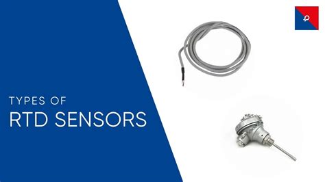 Types Of Rtd Sensors Different Rtd Sensor Types Explained