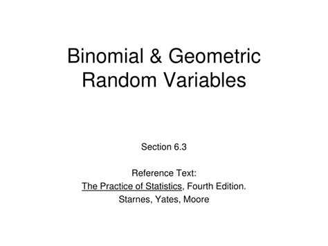 Ppt Binomial And Geometric Random Variables Powerpoint Presentation