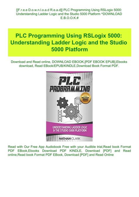 Free Download Read Plc Programming Using Rslogix 5000 Understanding Ladder
