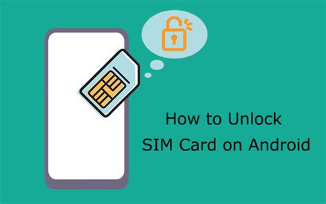 Android SIM Unlock How To Unlock SIM Card On Android
