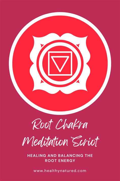 Best Root Chakra Meditation Script Unlock 1st Chakra Energy