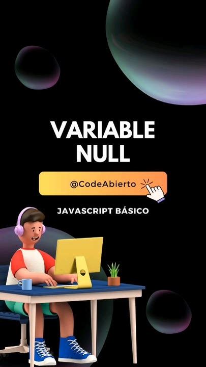 ⛔ Variable Null En Javascript 🚀👨‍💻💡 Opendesarrollo Javascript Youtube