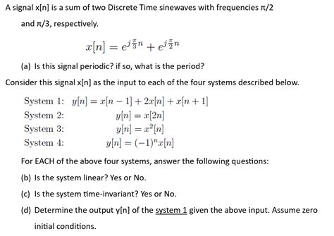 Solved A Signal X N ﻿is A Sum Of Two Discrete Time