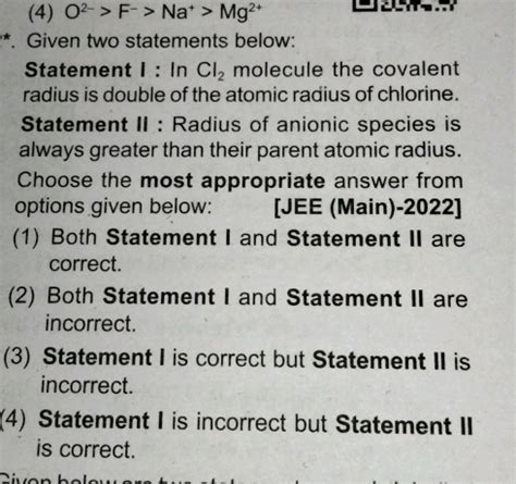 4 O2 F Na Mg2 Given Two Statements StudyX