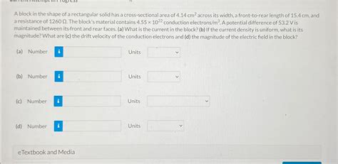 Solved A Block In The Shape Of A Rectangular Solid Has A Chegg