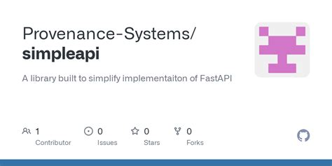 Github Provenance Systemssimpleapi A Library Built To Simplify