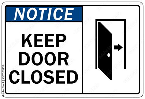 Door Safety Sign And Labels Keep Door Closed Keep Door Closed Stock