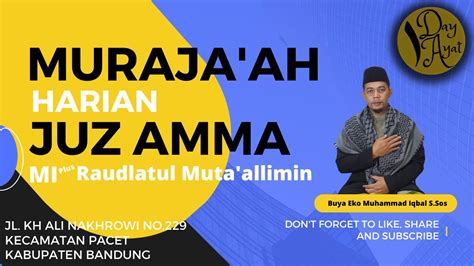 Murajaah Harian Juz Amma Metode Ummi Mi Raudlatul Mutaallimin Buya