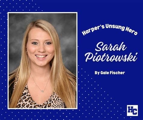 Harpers Unsung Hero Sarah Piotrowski