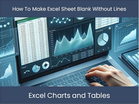 Excel Tutorial How To Make Excel Sheet Blank Without Lines