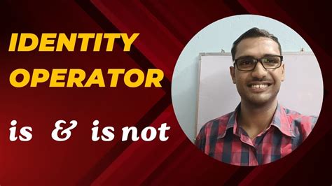 Identity Operator In Python Youtube