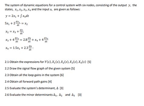 Solved The System Of Dynamic Equations For A Control System Chegg