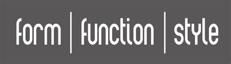 Form Function Style Form Function Style