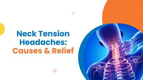 Neck Tension Headaches Causes And Relief