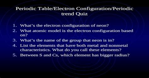 Ppt Periodic Table Electron Configuration Periodic Trend Quiz 1 Whats The Electron