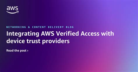 Integrating Aws Verified Access With Device Trust Providers