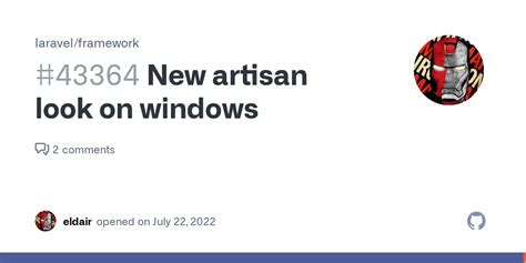 New Artisan Look On Windows · Issue 43364 · Laravelframework · Github