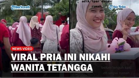 Viral Pria Ini Nikahi Wanita Tetangganya Jodoh Langkah Dari Rumah Tribun Medan Com