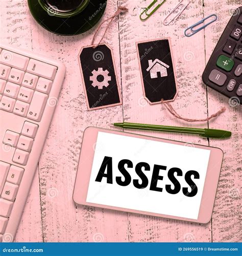 Text Showing Inspiration Assess Word For Evaluate Or Estimate The