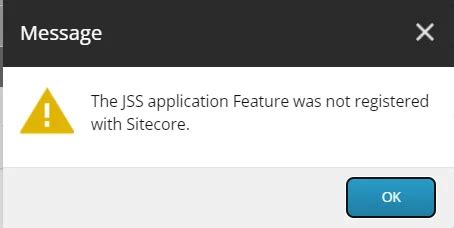JSS Application Feature Was Not Registered With Sitecore Addact Technologies