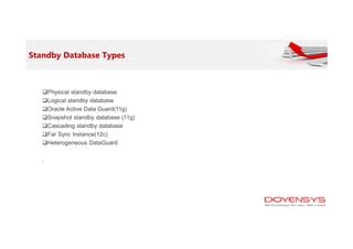 Oracle Datagurad Types Of Standby Databases PPT