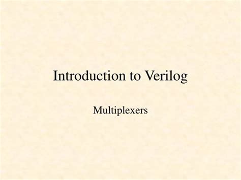 PPT Introduction To Verilog PowerPoint Presentation Free Download ID 6554930