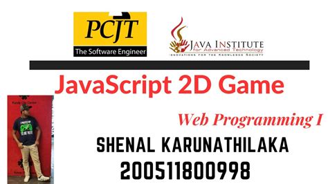 javascript 2d game development java institute k s d shenal