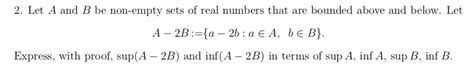Solved Let A And B Be Non Empty Sets Of Real Numbers That Chegg