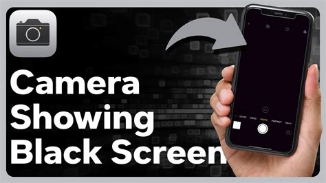 How To Fix Iphone Camera Showing Black Screen Youtube