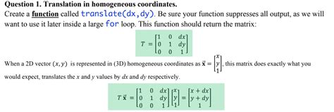 Solved Translation In Homogeneous Coordinates Create A