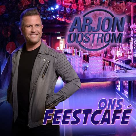 Arjon Oostrom Ons FeestcafÉ De Sterrenparade
