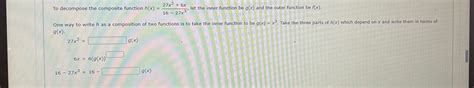 Solved To Decompose The Composite Function Chegg