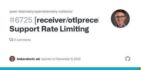 Receiver Otlpreceiver Support Rate Limiting Issue Open Telemetry Opentelemetry