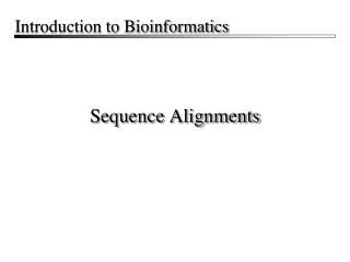 PPT Sequence Alignments PowerPoint Presentation Free Download ID