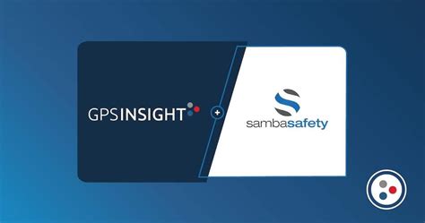Enhancing Risk Management With Samba Safety And Gps Insight Liam Cusack