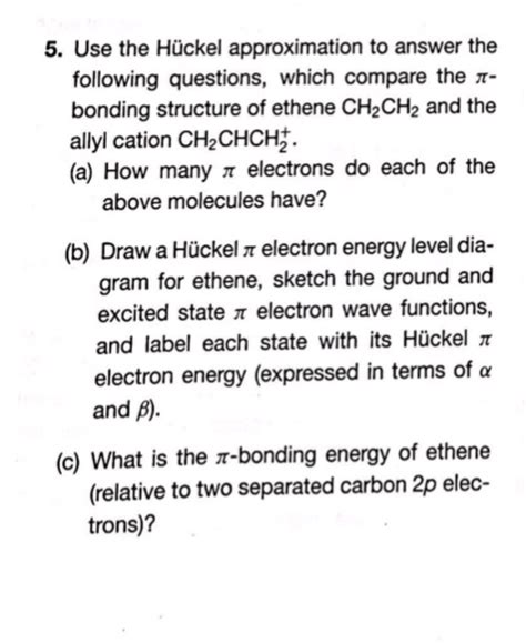 Solved Use the Hückel approximation to answer the Chegg