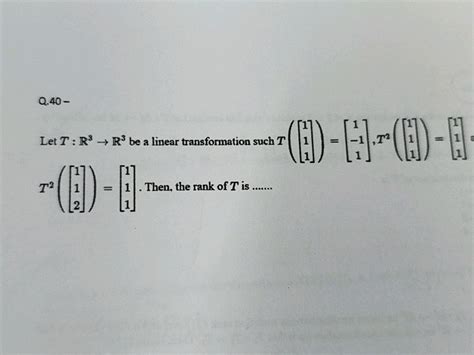 Let T R R Be A Linear StudyX