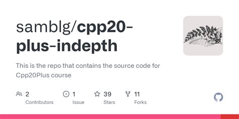 Github Samblgcpp20 Plus Indepth This Is The Repo That Contains The Source Code For Cpp20plus