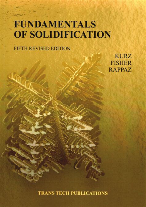 Pdf Fundamentals Of Solidification Fifth Fully Revised Edition