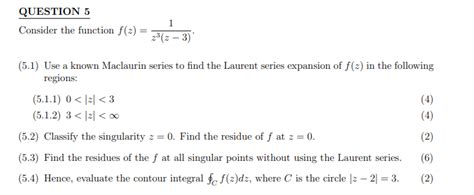 solved question 5 consider the function f z z3 z−3 1 5 1
