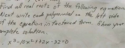 Find All Real Roots Of The Following Equation StudyX