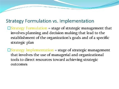 Strategy Formulation And Implementation Strategic Planning Strategic