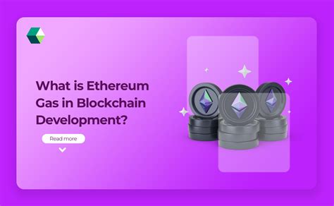 Ethereum Gas In Blockchain Development