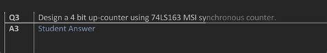 Solved Design A 4 ﻿bit Counter