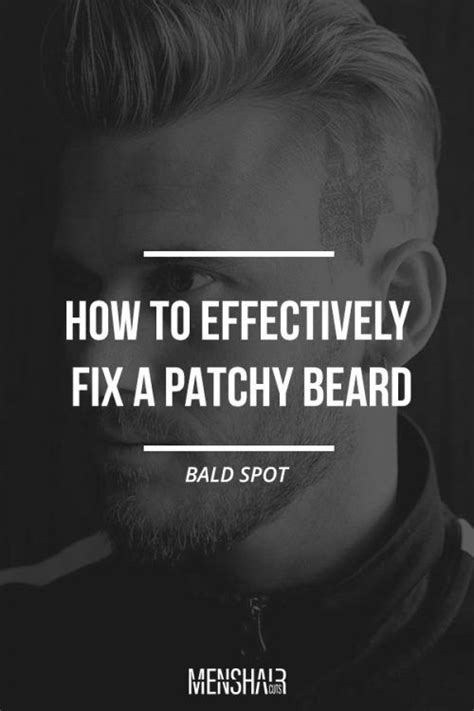 Your Personal Manual To A Patchy Beard How To Fix Style